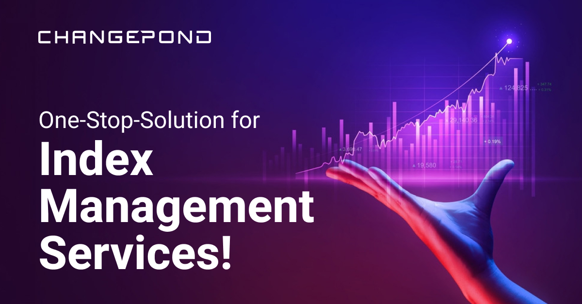 Index Management Services | Changepond